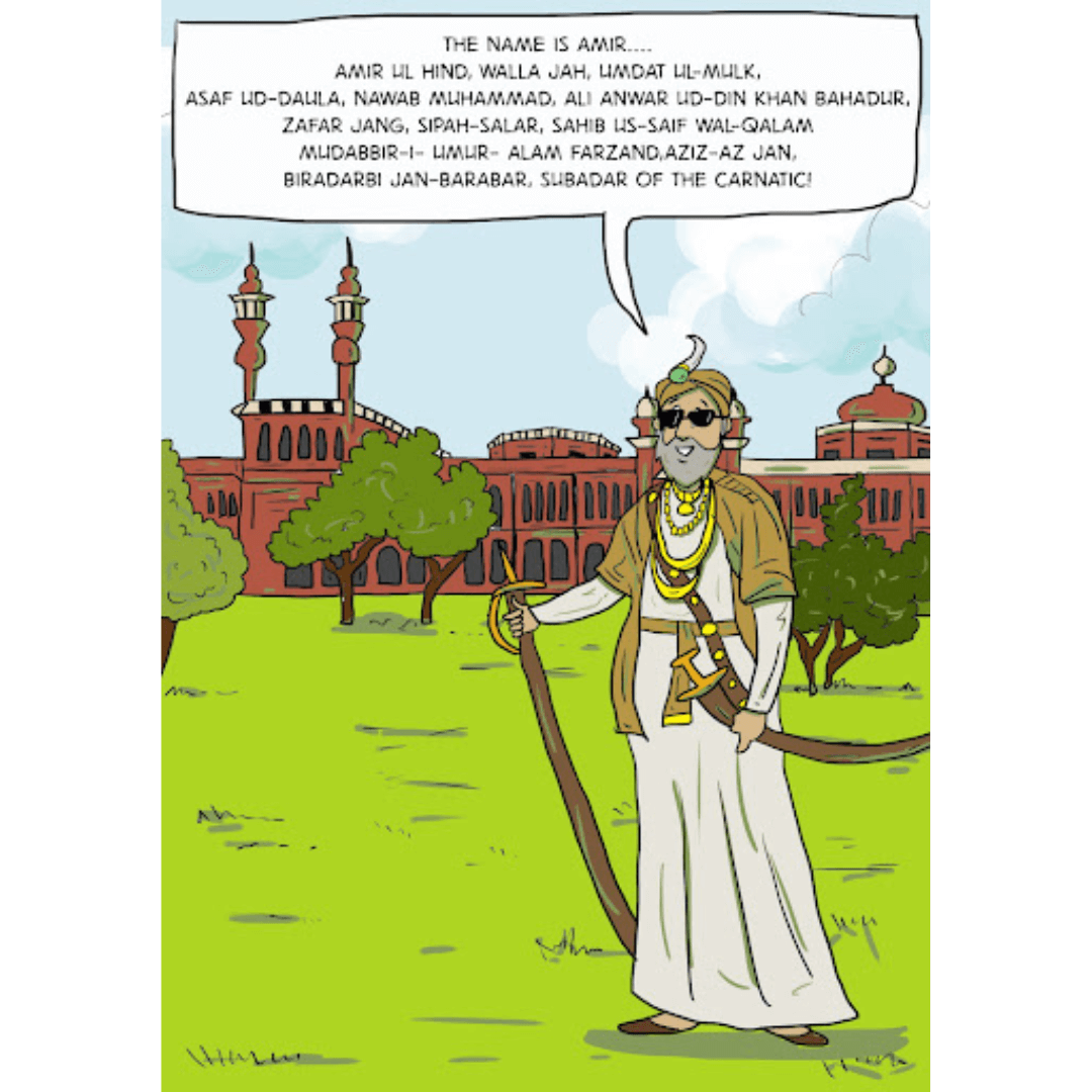 Chennai's Own Grand Nawab: Wallajah - Storytrails