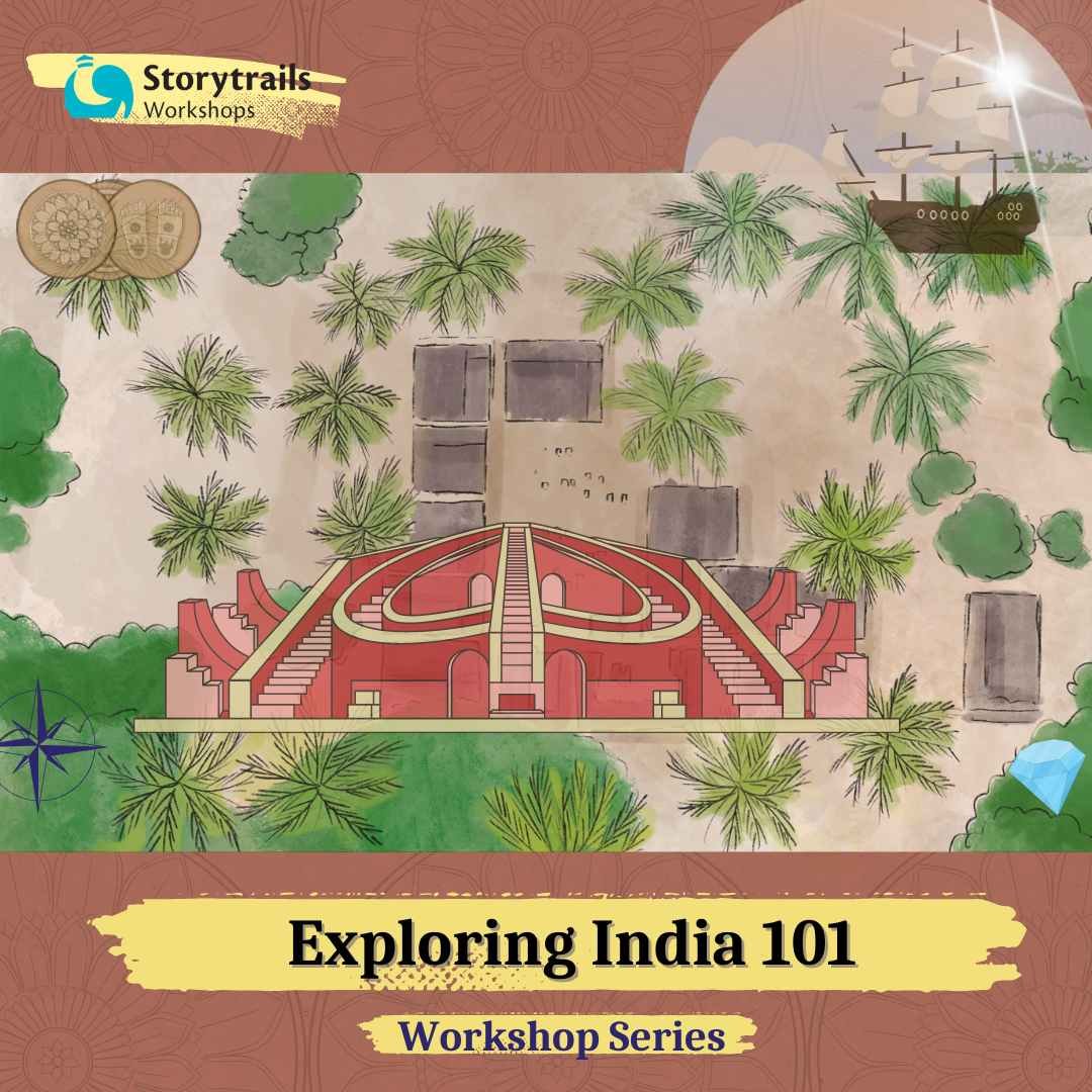 Exploring India 101 - Storytrails