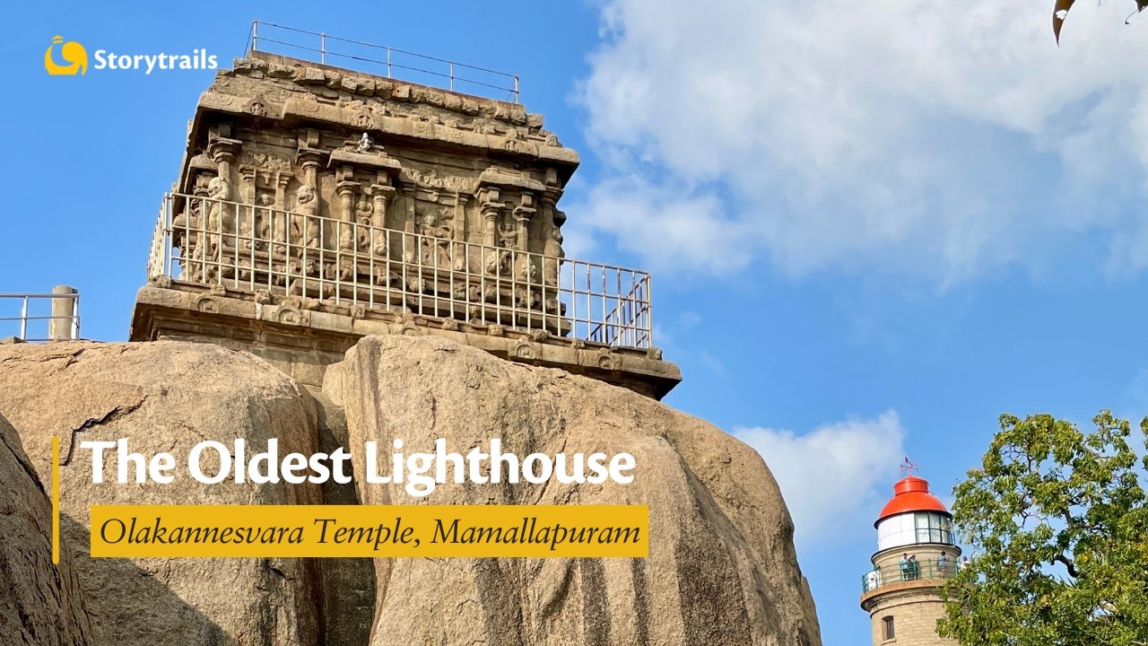 The Oldest Lighthouse - Olakannesvara temple - Storytrails