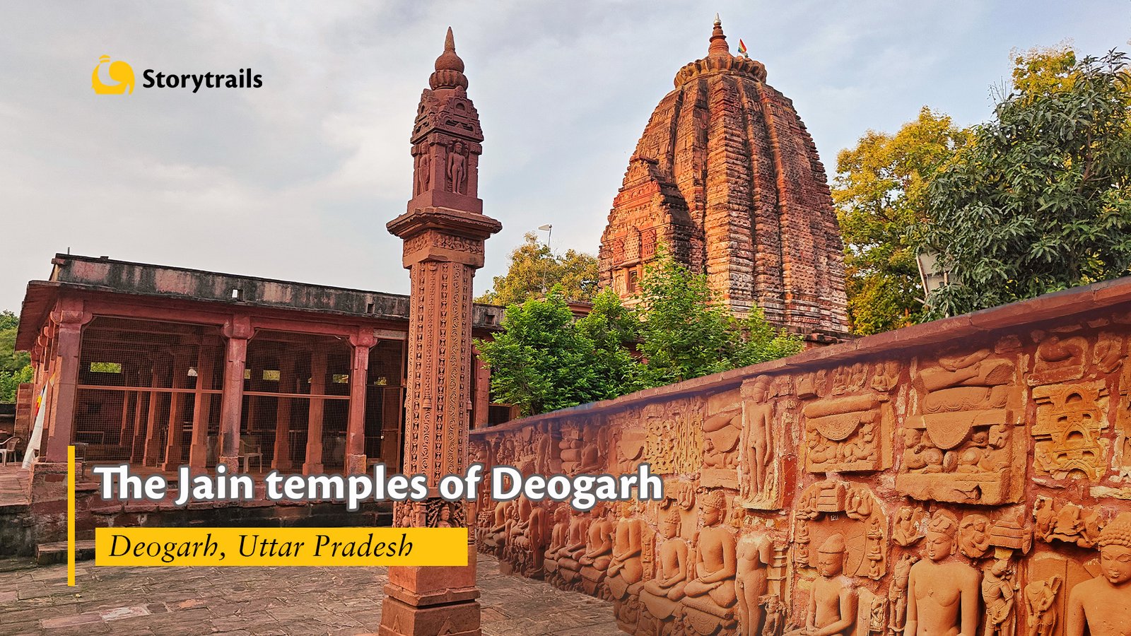 The Jain temples of Deogarh | Uttar Pradesh - Storytrails